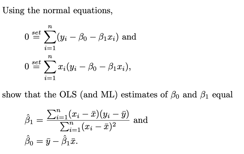Solved Using the normal equations, п O set 0 (yi – Bo – | Chegg.com