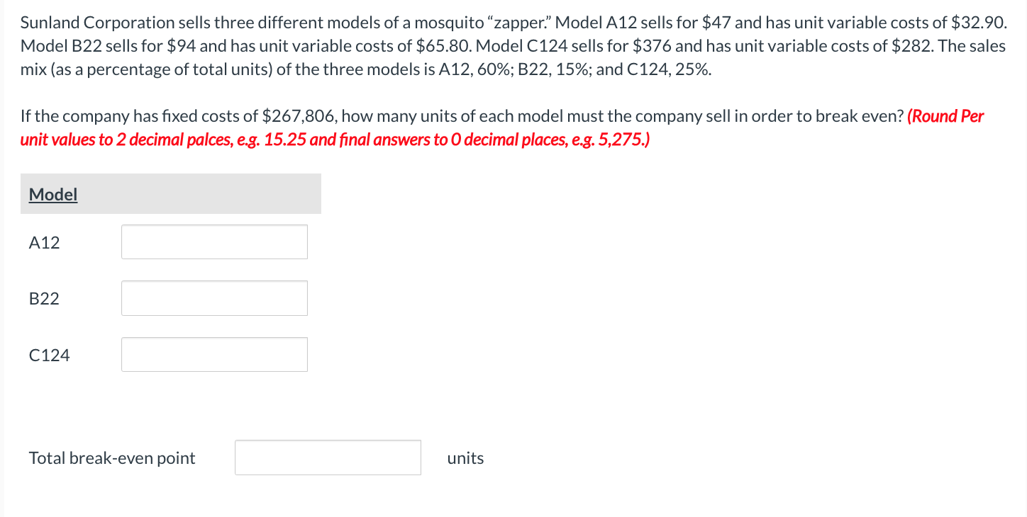 Solved Sunland Corporation sells three different models of a | Chegg.com