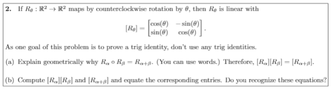 Solved 2. If Re: R2 + R2 maps by counterclockwise rotation | Chegg.com