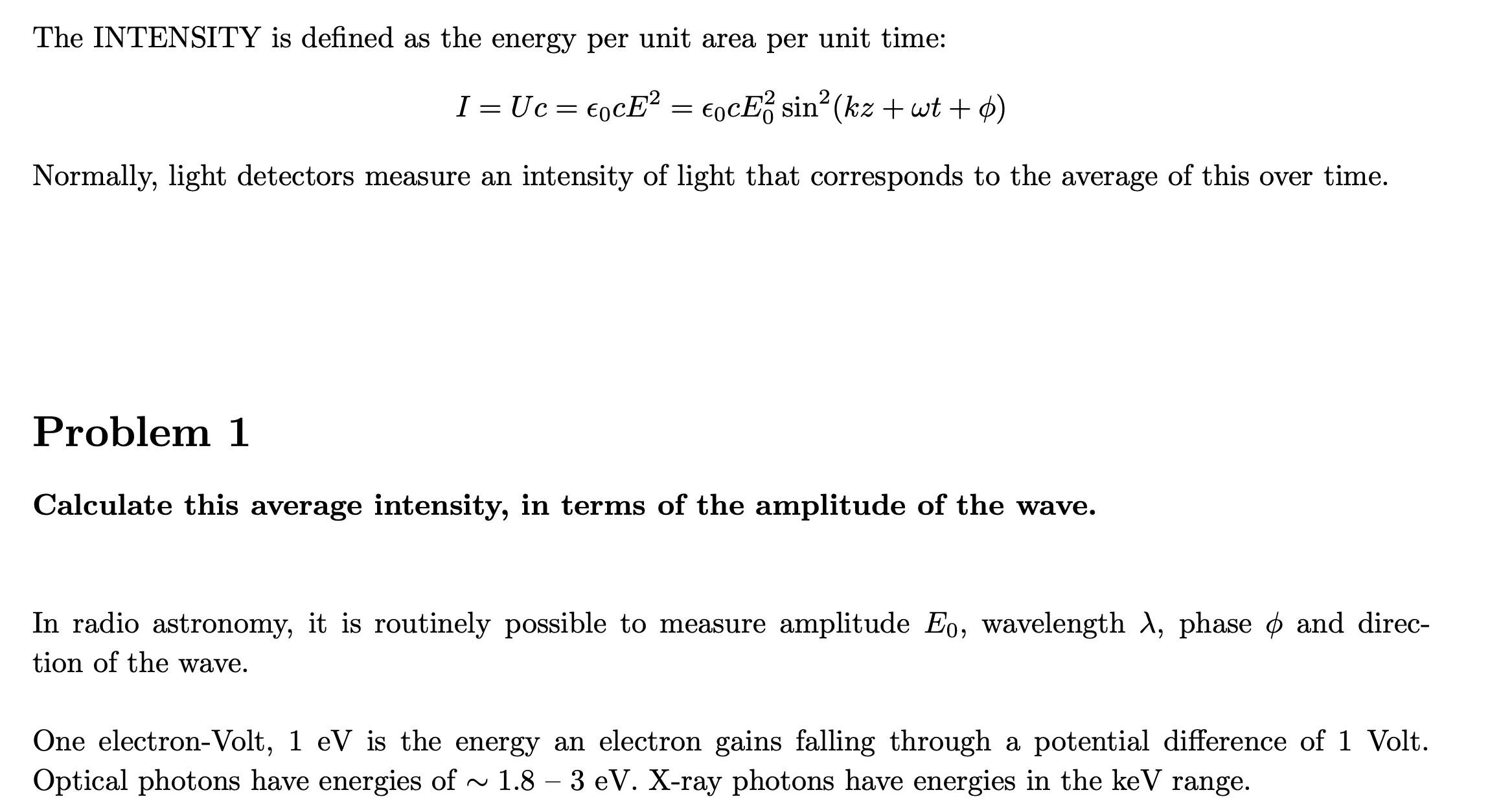 Solved The INTENSITY is defined as the energy per unit area | Chegg.com