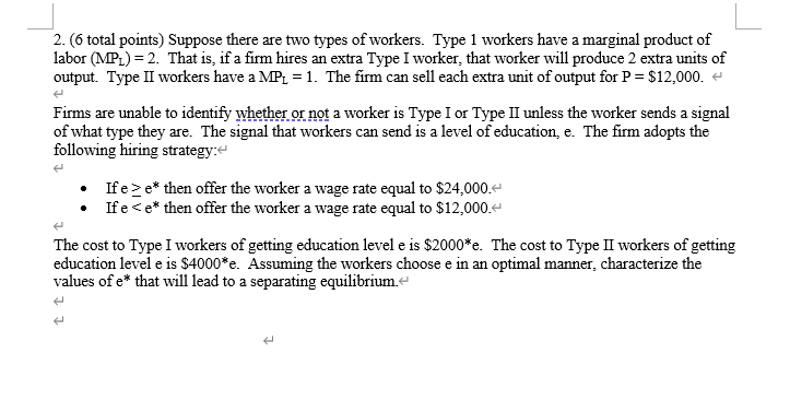 Solved 2. (6 total points) Suppose there are two types of | Chegg.com