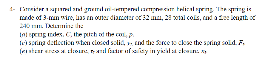 Solved 1- Consider a squared and ground oil-tempered | Chegg.com