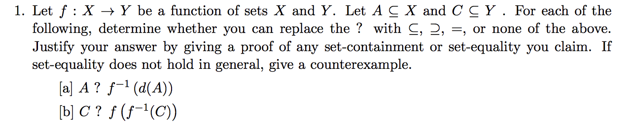 Solved 1. Let f :X + Y be a function of sets X and Y. Let A | Chegg.com