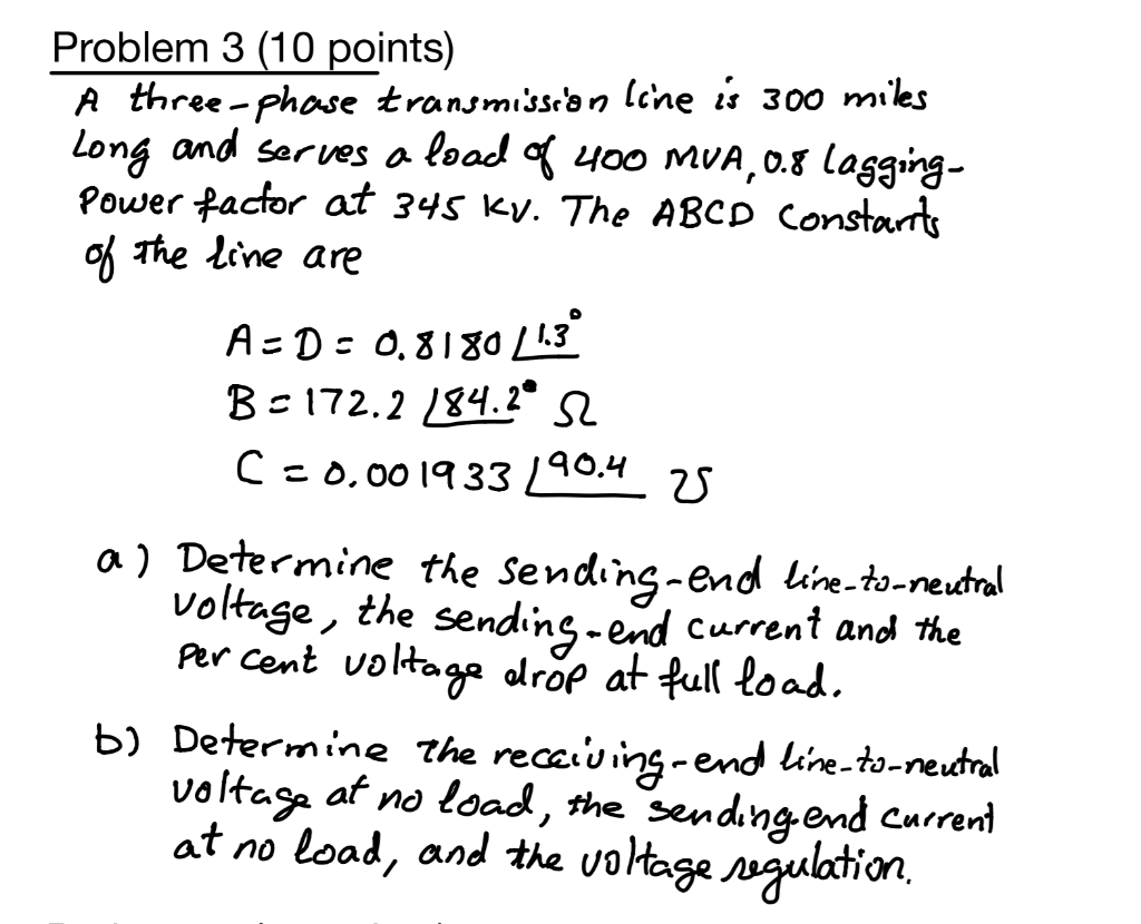Solved Problem 3 (10 points) A three-phase transmission line | Chegg.com