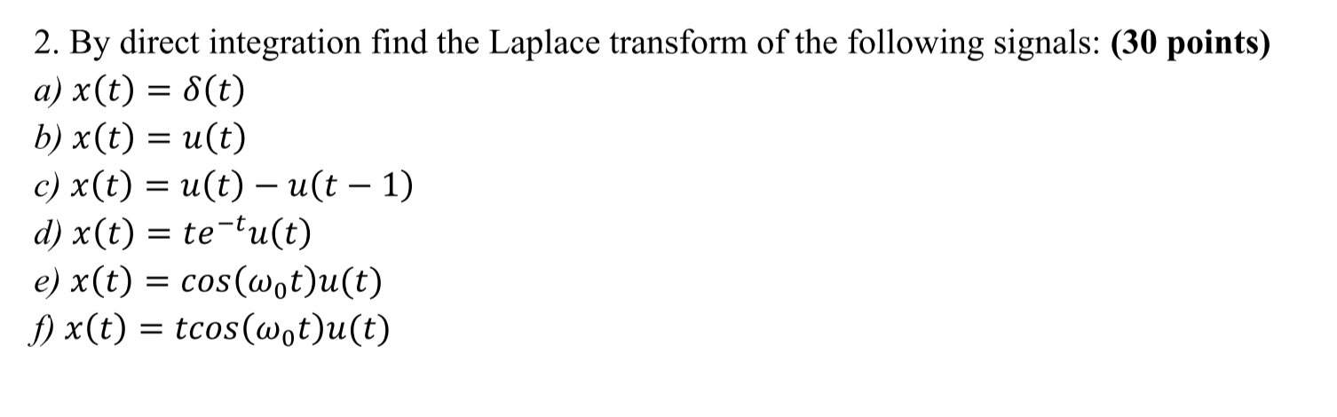 Solved 2. By direct integration find the Laplace transform | Chegg.com