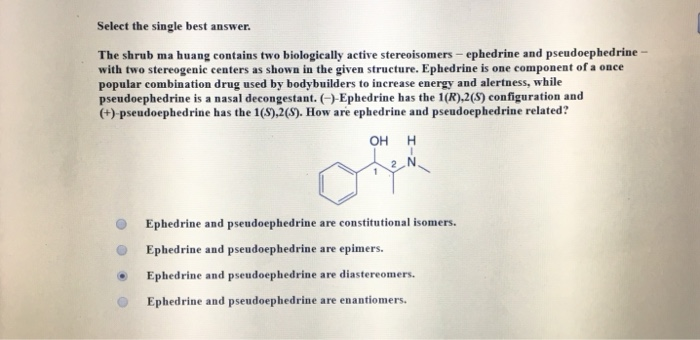 Solved Select the single best answer. The shrub ma huang | Chegg.com