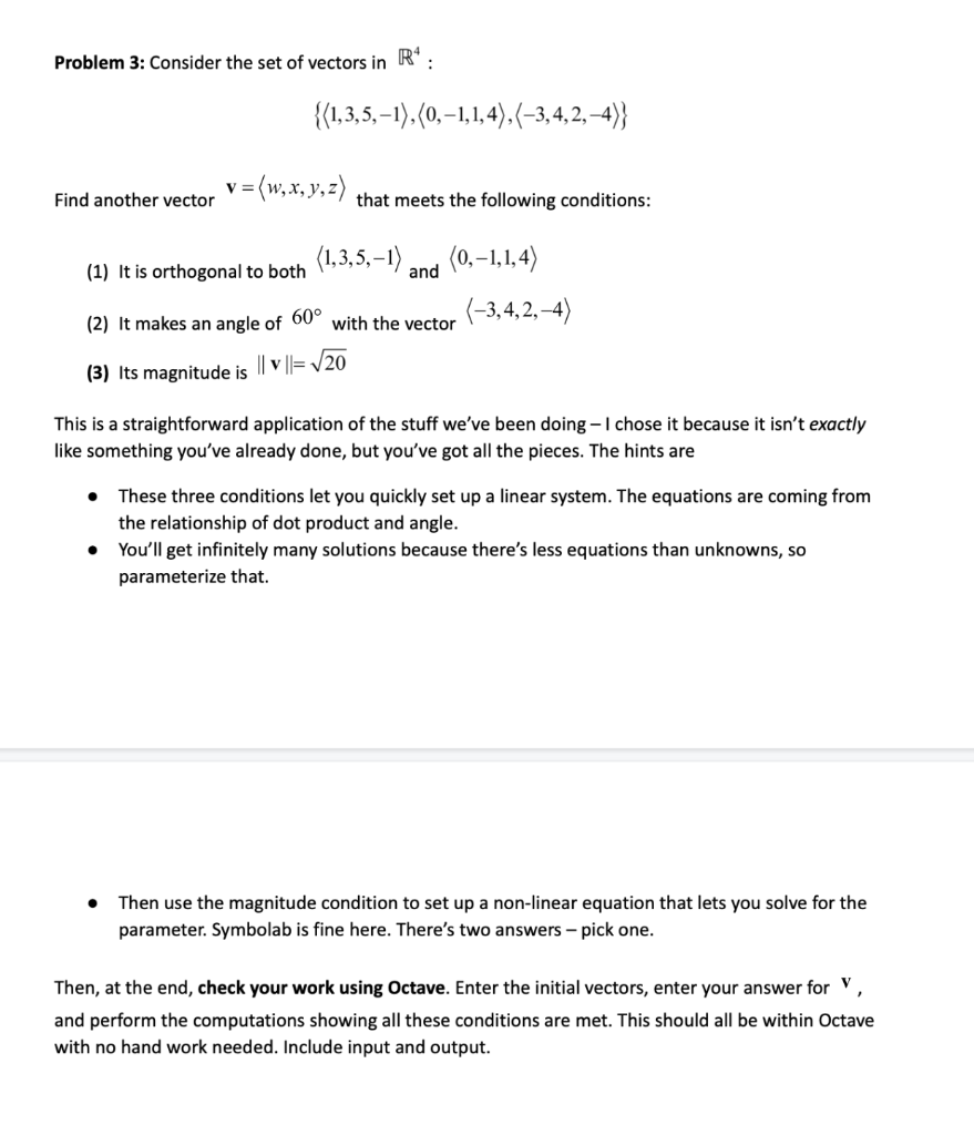 Solved Problem 3: Consider the set of vectors in R* : | Chegg.com