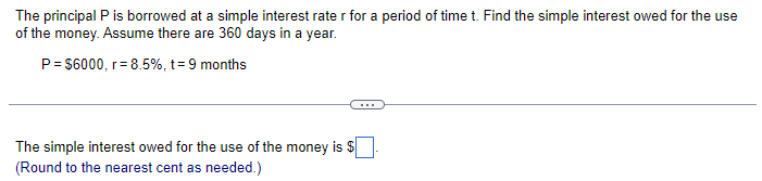 Solved The principal P ﻿is borrowed at a simple interest | Chegg.com