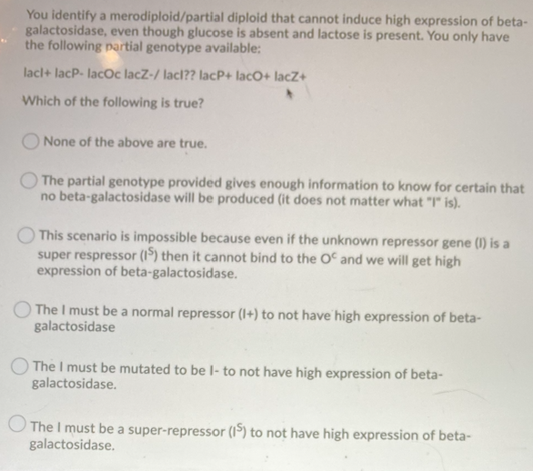 Solved You identify a merodiploid/partial diploid that | Chegg.com