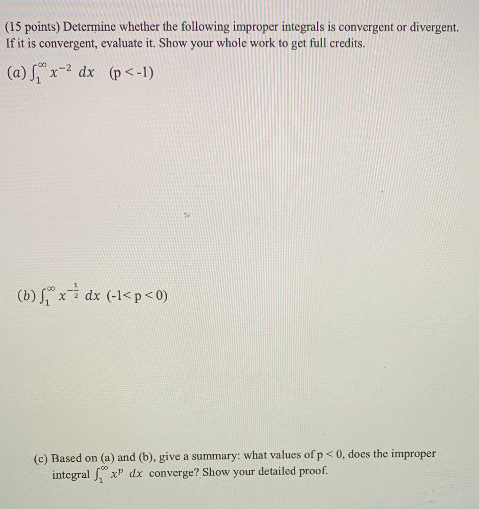 Solved (15 points) Determine whether the following improper | Chegg.com
