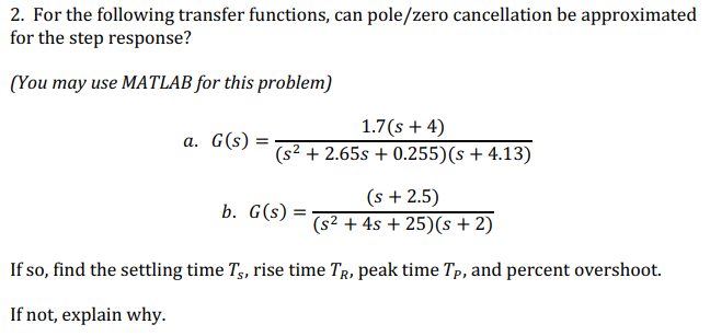 Solved 2. For the following transfer functions, can | Chegg.com