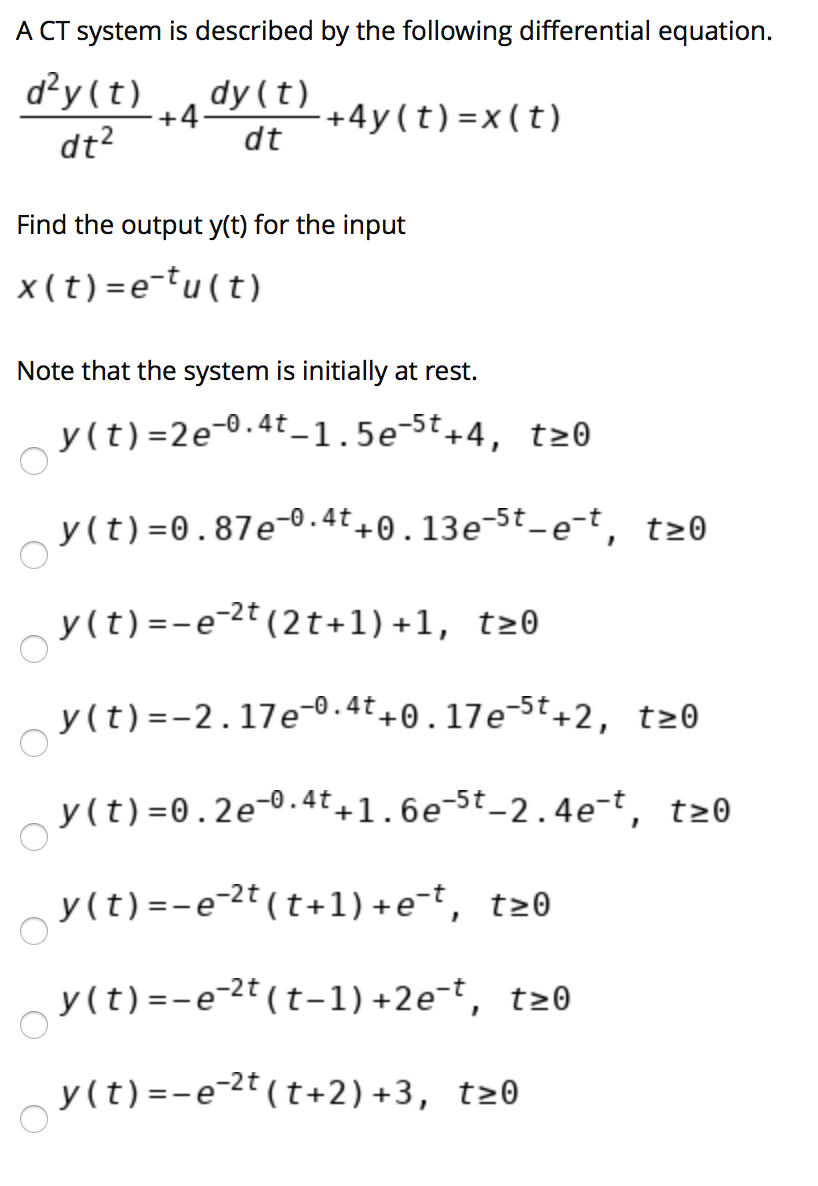 Solved A CT system is described by the following | Chegg.com