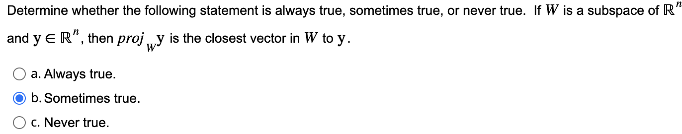 Solved Determine whether the following statement is always | Chegg.com