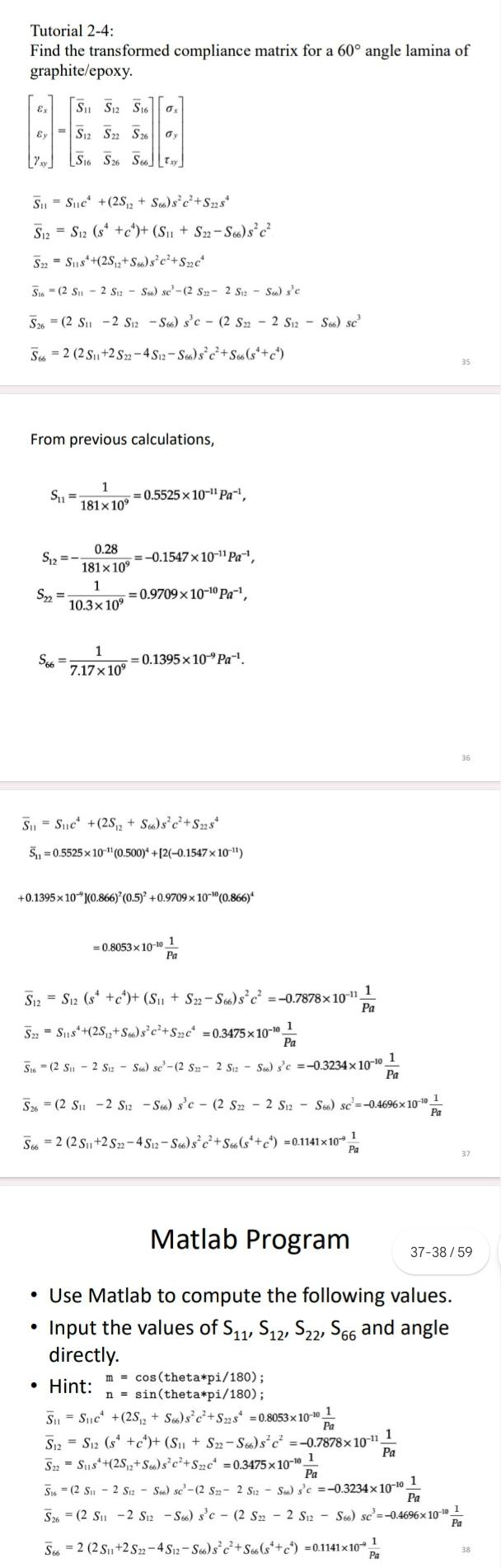 Solved Tutorial 2-4: Find the transformed compliance matrix | Chegg.com