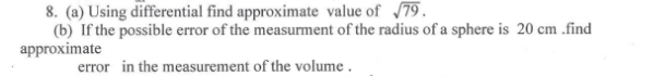 Solved 8. (a) Using differential find approximate value of | Chegg.com
