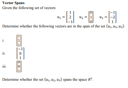 Solved Vector Spans Given the following set of vectors 2 | Chegg.com