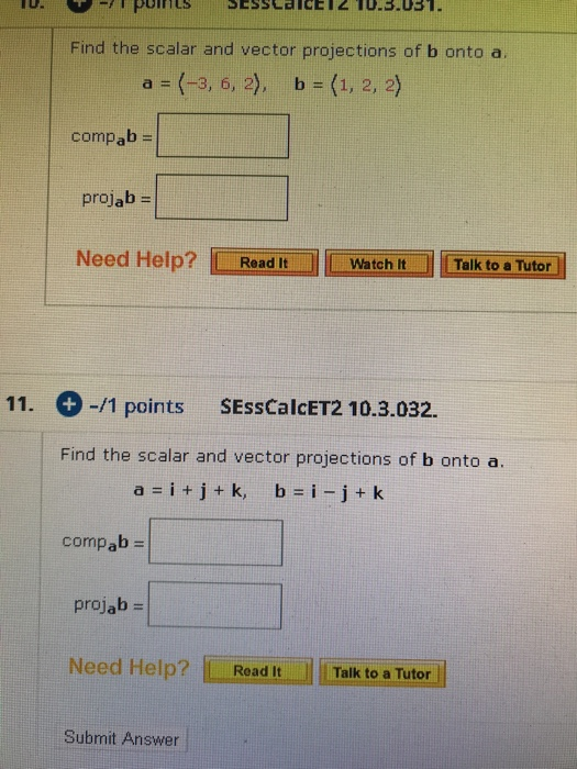 Solved oints Find the scalar and vector projections of b | Chegg.com