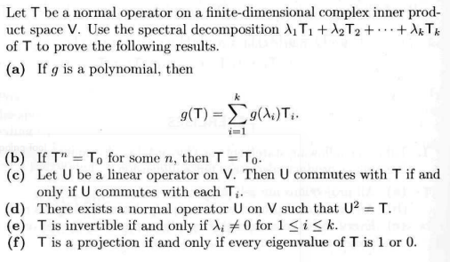 Solved Let T be a normal operator on a finite-dimensional | Chegg.com