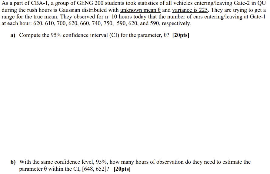 Solved As a part of CBA-1, a group of GENG 200 students took | Chegg.com