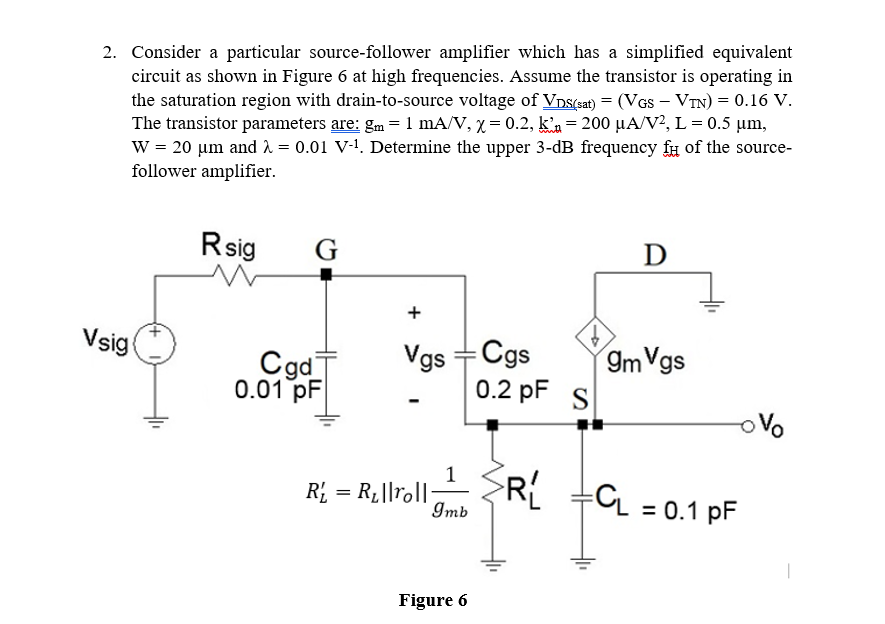 Solved 2. Consider a particular source-follower amplifier | Chegg.com