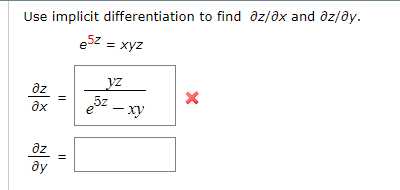 Solved Use implicit differentiation to find dz/dx and dz/dy | Chegg.com