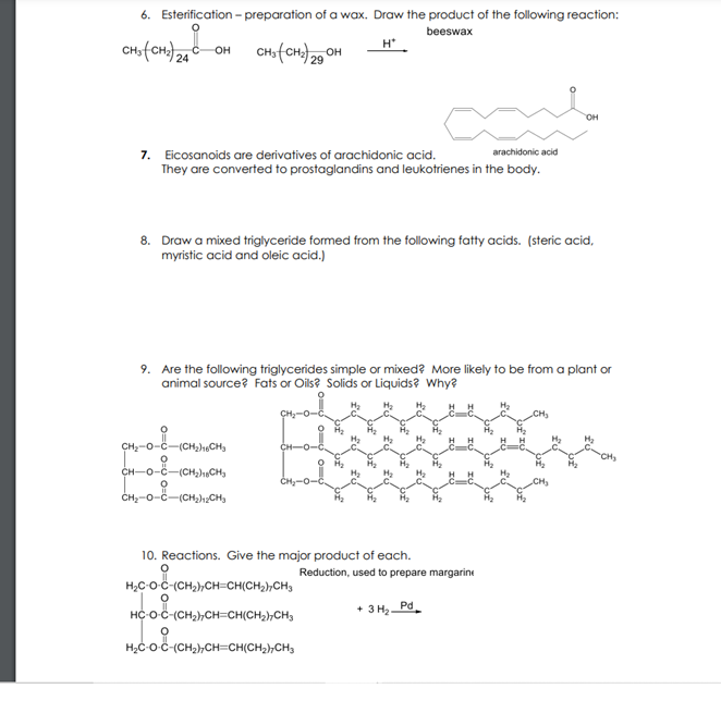 Solved 6. Esterification - preparation of a wax. Draw the | Chegg.com
