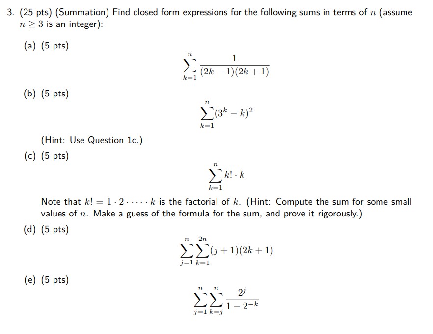 Solved (25 ﻿pts) (Summation) ﻿Find closed form expressions | Chegg.com