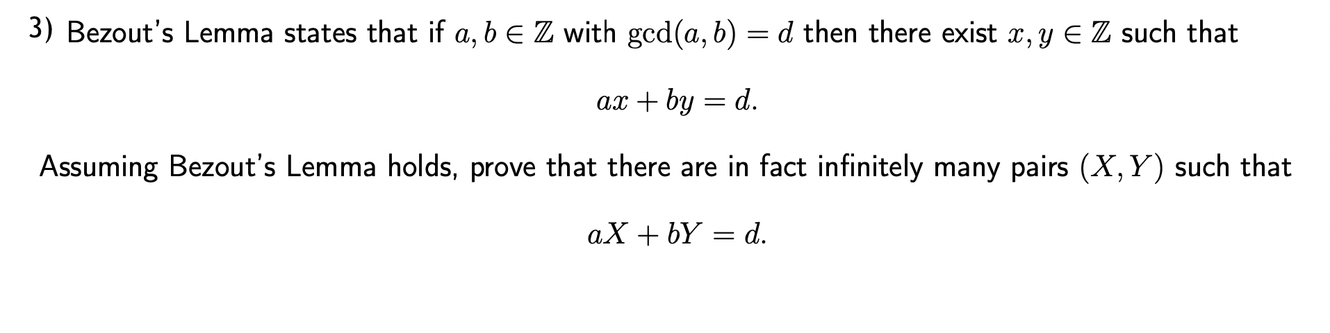 Solved 3) Bezout's Lemma states that if a,b∈Z with | Chegg.com