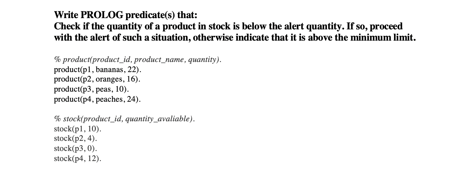 Solved Write Prolog Predicates That Check If The Quantity 