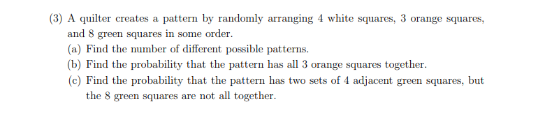 Solved (3) A quilter creates a pattern by randomly arranging | Chegg.com