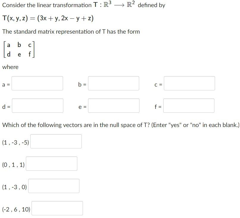 Solved Consider the linear transformation T: R3 R? defined | Chegg.com
