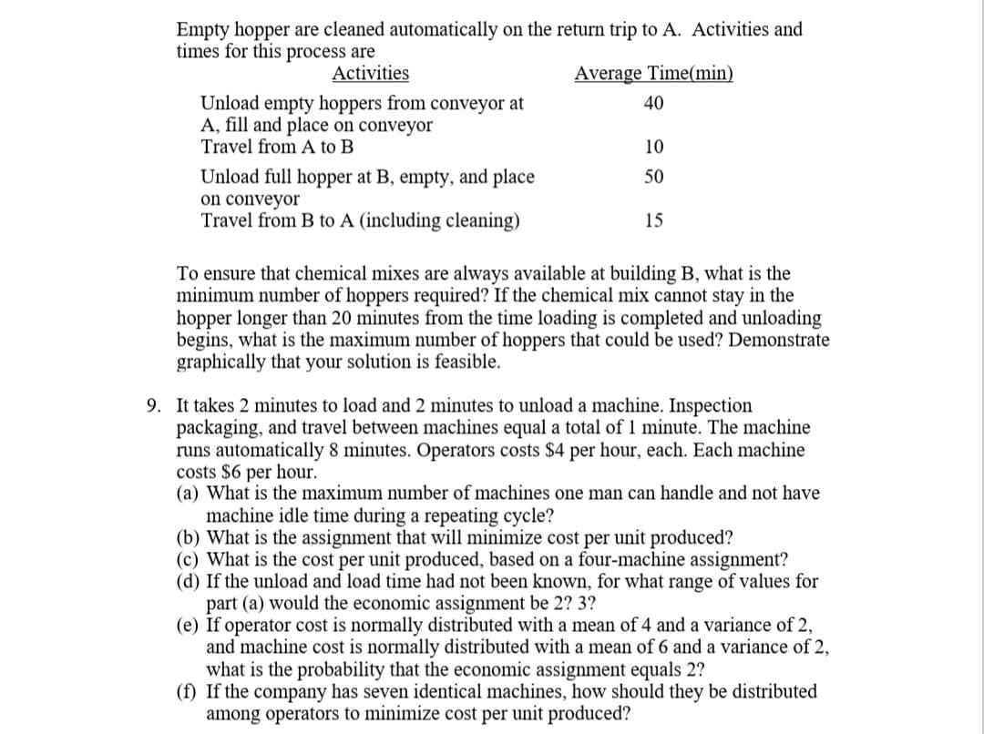 Solved Empty hopper are cleaned automatically on the return | Chegg.com