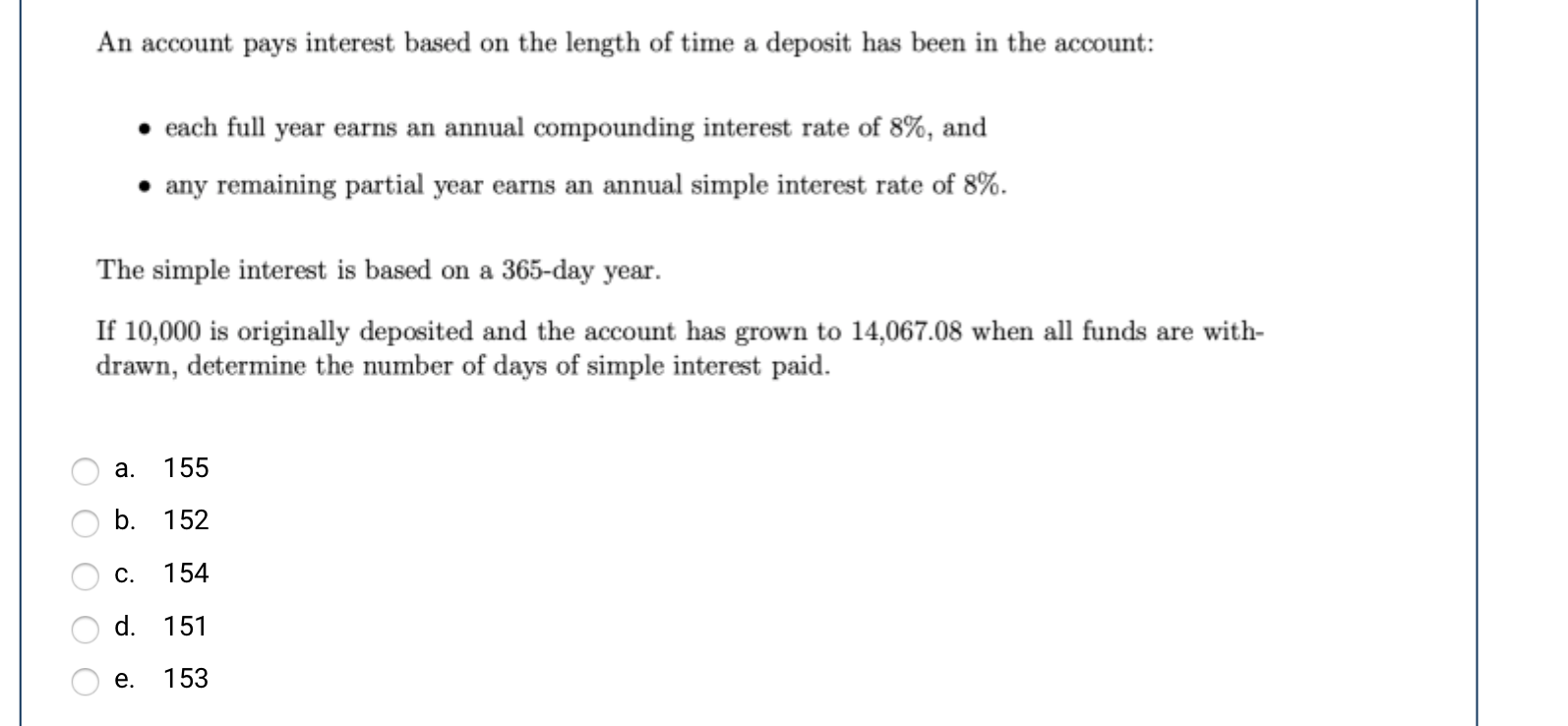 Solved An account pays interest based on the length of time | Chegg.com