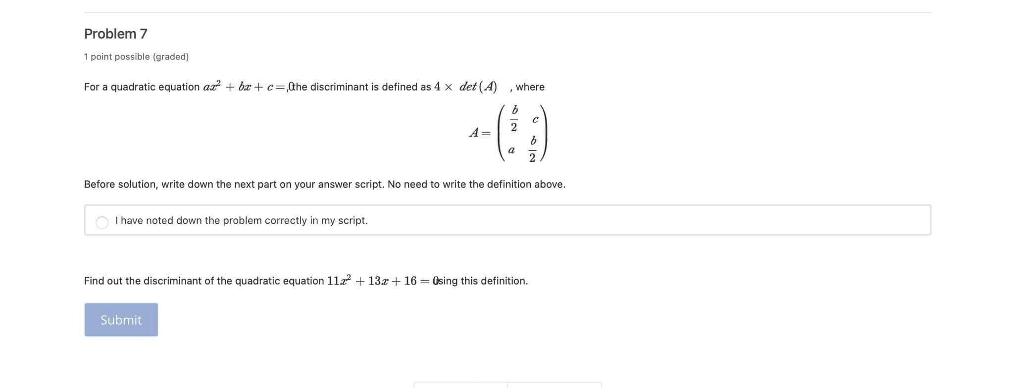 Solved Problem 7 1 point possible (graded) For a quadratic | Chegg.com