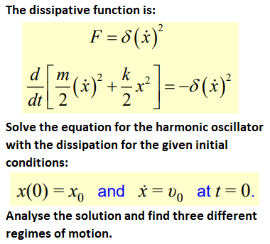 Solved The dissipative function is: 2 F ?(x) dt2 Solve the | Chegg.com