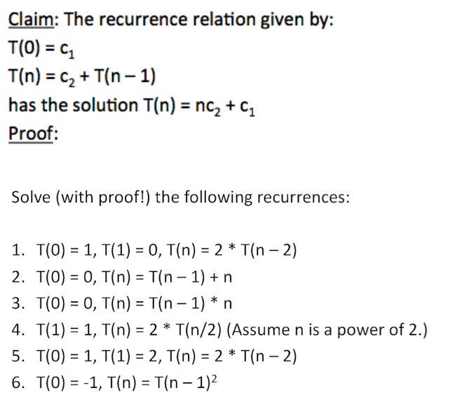 Solved Claim: The recurrence relation given by: | Chegg.com