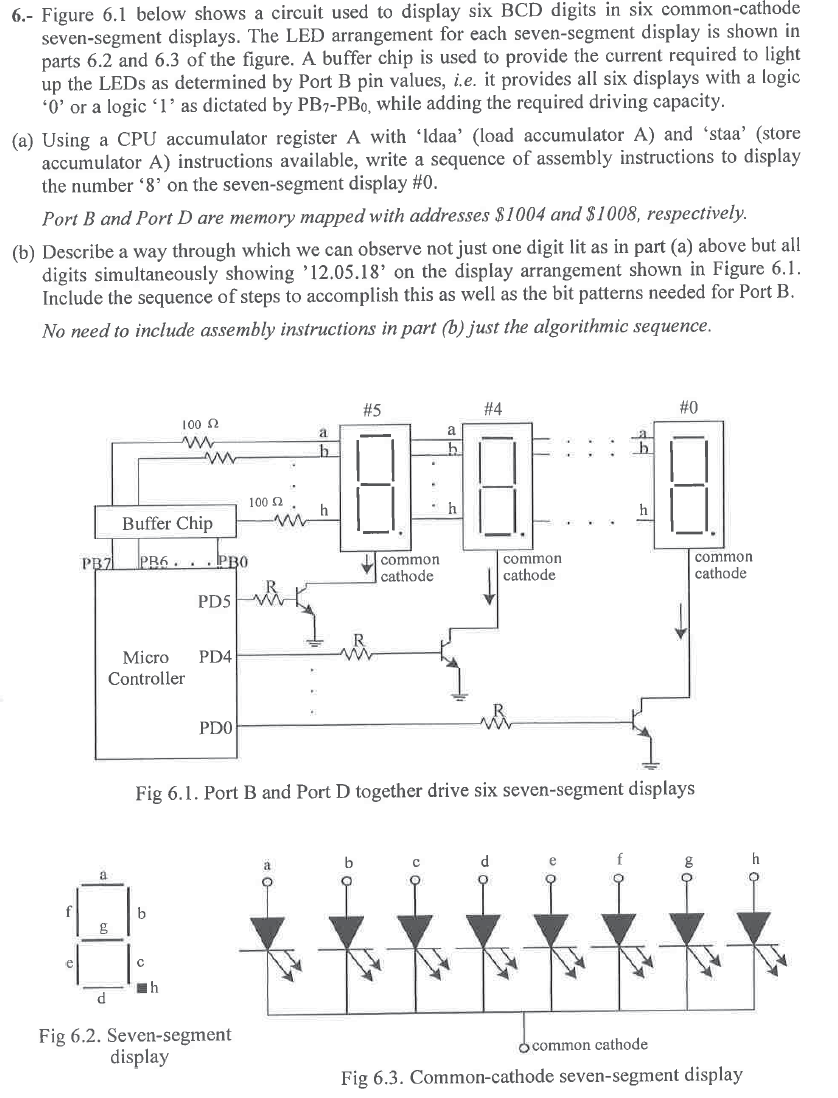 Solved 6.- Figure 6.1 below shows a circuit used to display | Chegg.com