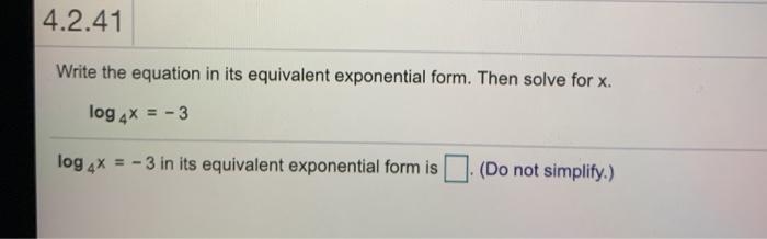 Solved 4.2.41 Write the equation in its equivalent | Chegg.com