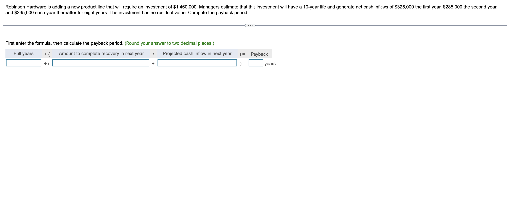 Solved Robinson Hardware is adding a new product line that | Chegg.com
