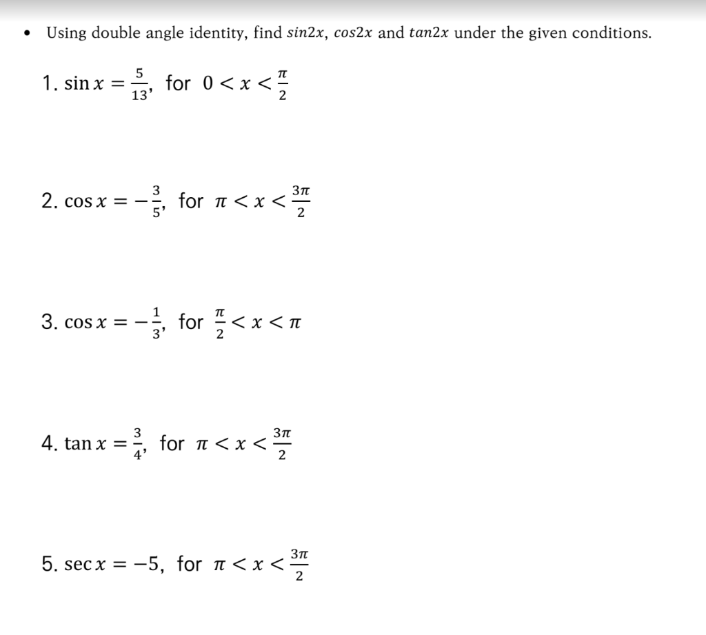 Solved • Using double angle identity, find sin2x, cos2x and | Chegg.com