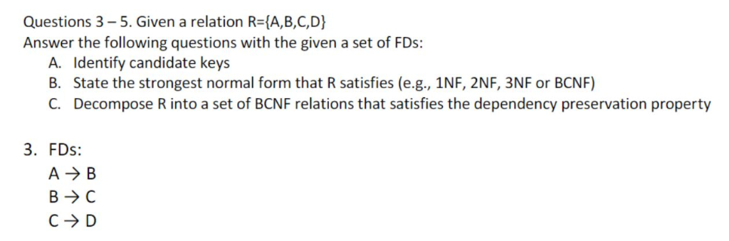 Solved Questions 3-5. Given a relation R-A,B,C,D] Answer the | Chegg.com