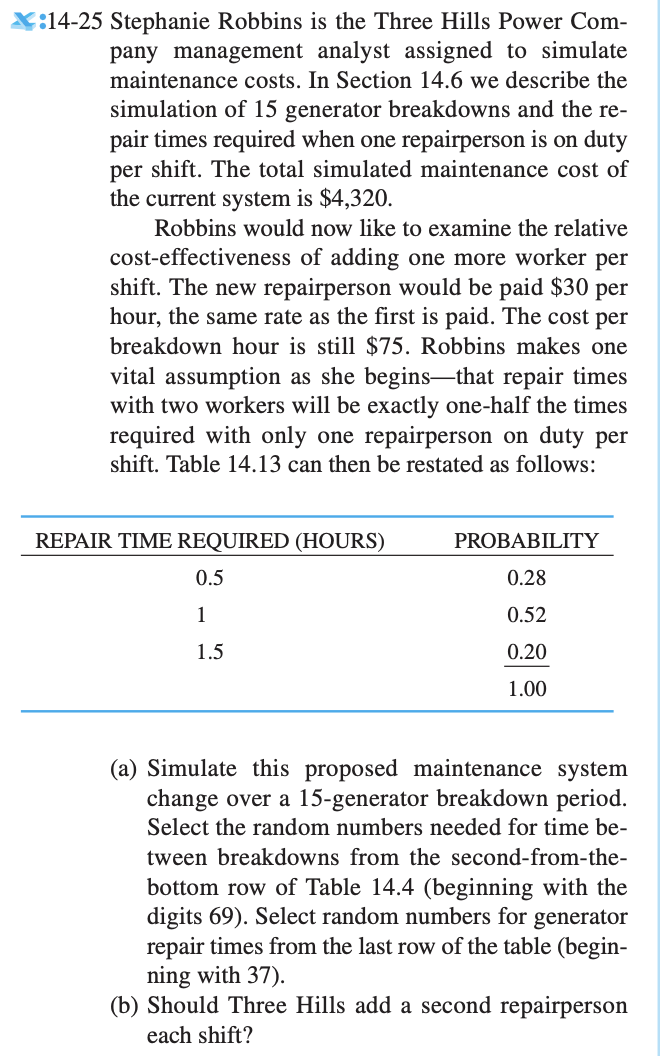 Solved :14−25 Stephanie Robbins is the Three Hills Power | Chegg.com