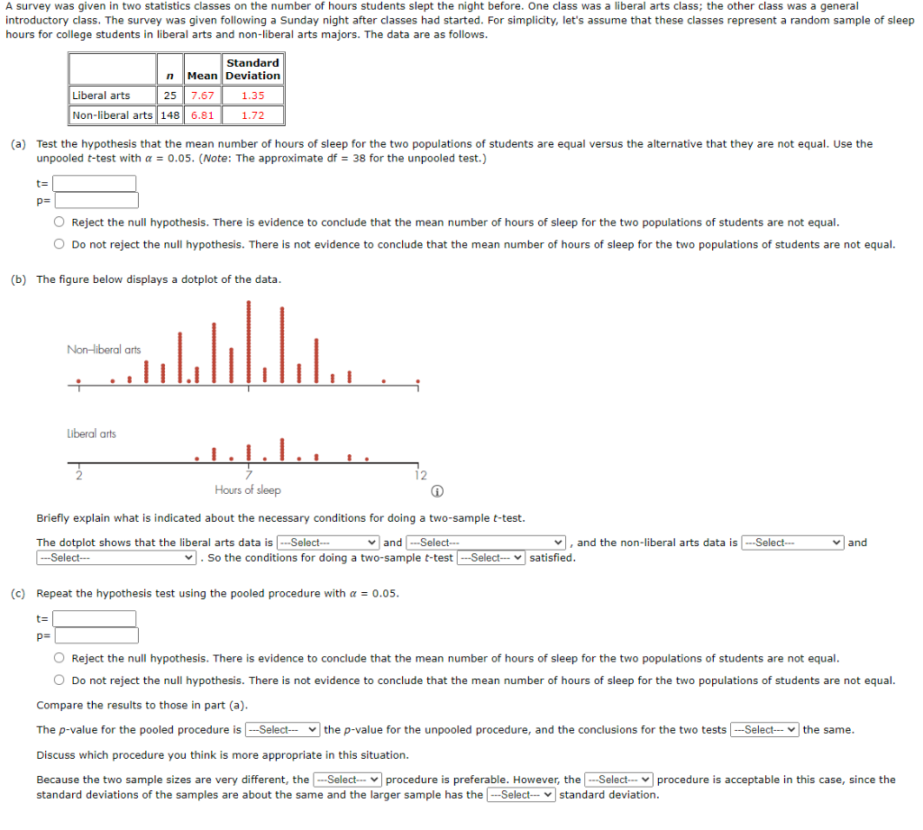 Solved A survey was given in two statistics classes on the | Chegg.com