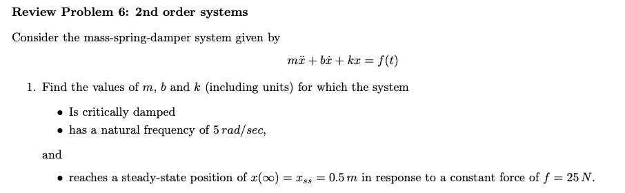 Solved Review Problem 6: 2nd order systems Consider the | Chegg.com