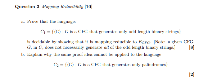 Question 3 Mapping Reducibility [10] a. Prove that | Chegg.com