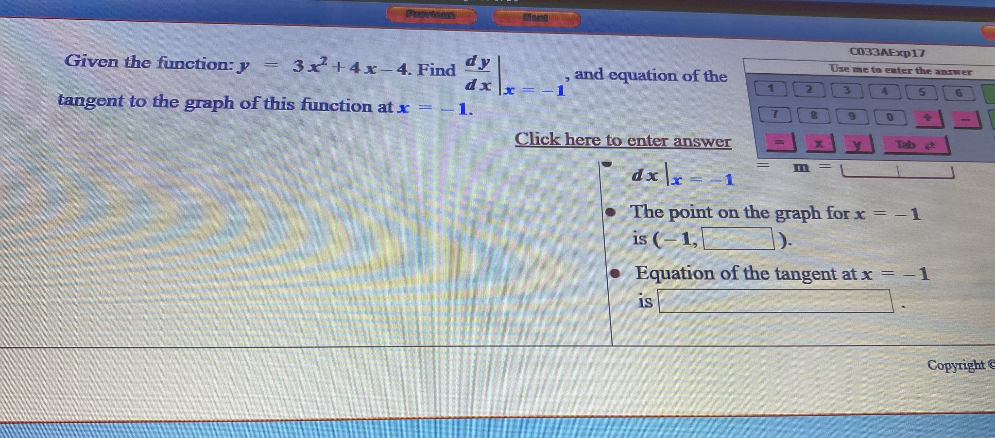 Solved Given The Function Y 3x2 4x−4 Find Dxdy∣∣x −1 And
