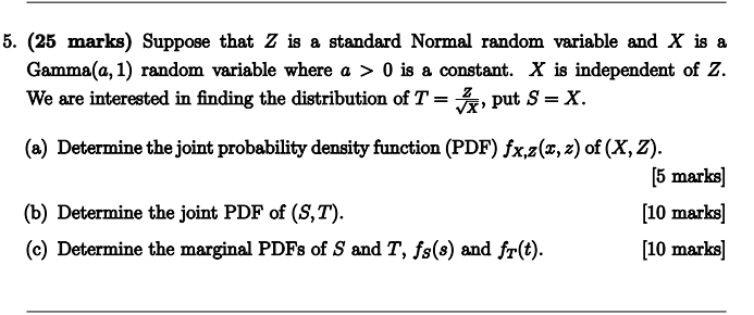 Solved 5. (25 marks) Suppose that Z is a standard Normal | Chegg.com