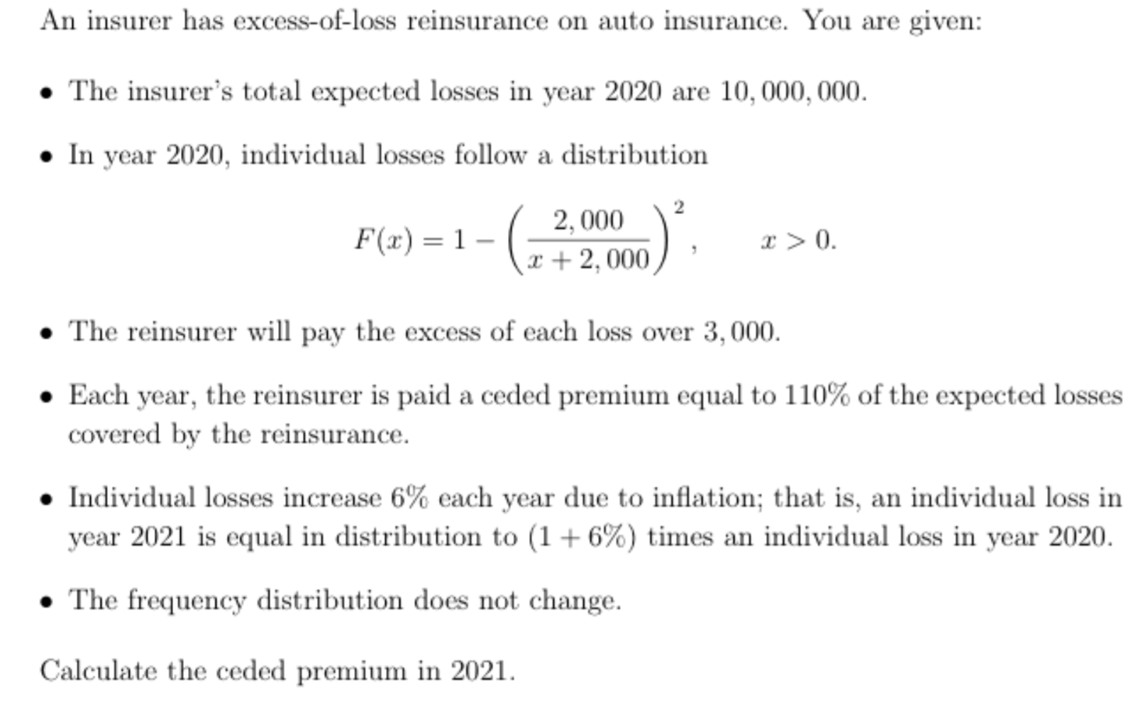 An insurer has excess-of-loss reinsurance on auto | Chegg.com