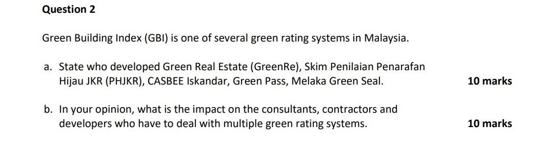 Solved Green Building Index (GBI) is one of several green | Chegg.com