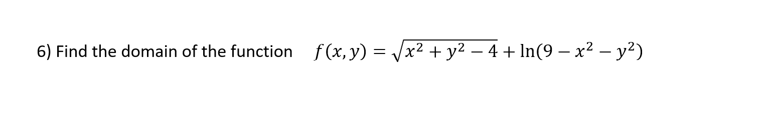 Solved 6) Find the domain of the function | Chegg.com